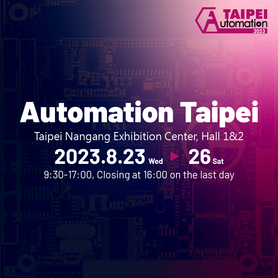 ICOP Technology Inc. - 【Taiwan】Automation Taipei, Aug. 23-26, 2023
